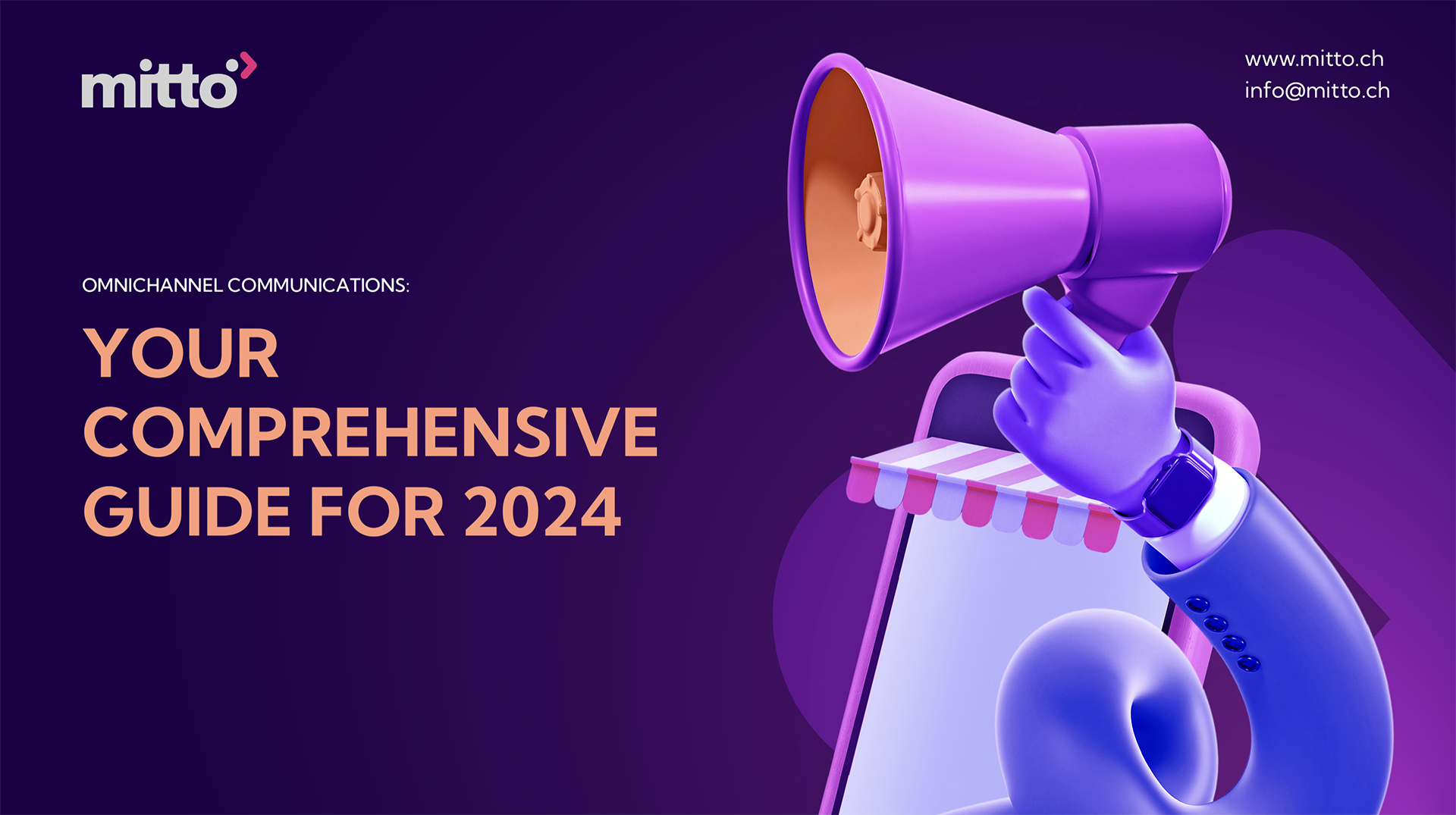 Mitto | Omnichannel Communications Comprehensive Guide for 2024 Mitto | Omnichannel Communications Comprehensive Guide for 2024
